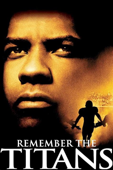 Remember The Titans 2000 Rustysnowblower The Poster Database Tpdb