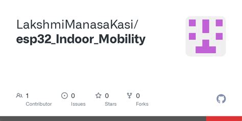 Github Lakshmimanasakasiesp32indoormobility