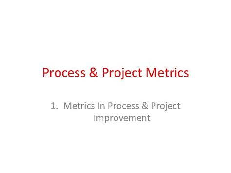Process Project Metrics Metrics In Process Project