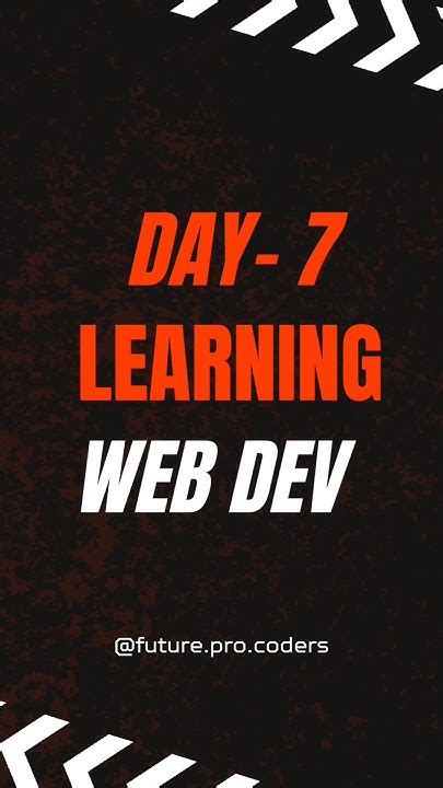 day 7 of learning web development shorts ytshorts coding frontend