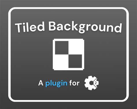 Tiled Background Construct 2 Addon By Skwp