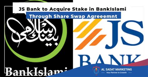 Js Bank To Acquire Stake In Bankislami To Share Swap Agreement