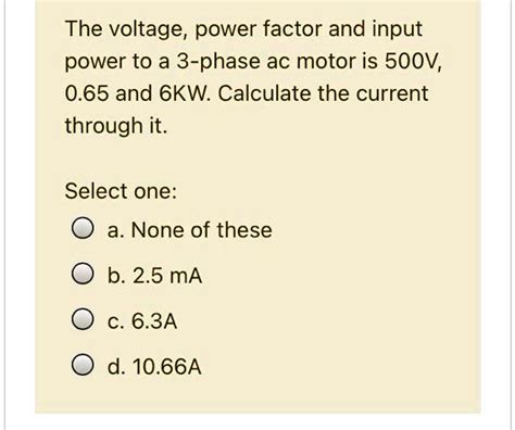 solved the voltage power factor and input power to a 3 phase ac