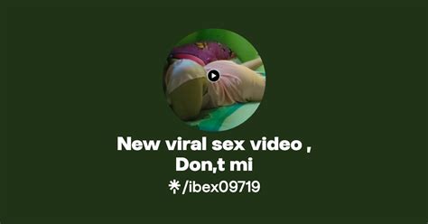 New Viral Sex Video Don T Mi Linktree