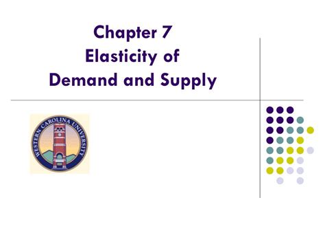 PPT Chapter Elasticity Of Demand And Supply PowerPoint Presentation ID