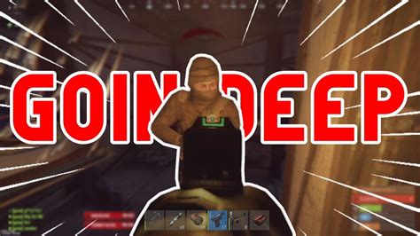Goin Deep Rust Funny Moments Youtube