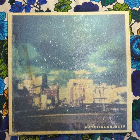 In Revision Material Objects