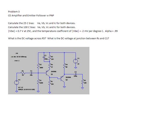 Problem 3 Ce Amplifier And Emitter Follower W Pnp