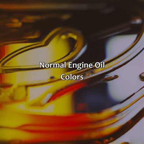What Color Is Engine Oil Different Color Motor Oil Explained Qizr