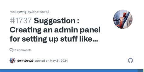Suggestion Creating An Admin Panel For Setting Up Stuff Like Default Models Default System