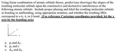 Solved Using Linear Combination Of Atomic Orbitals Theory Chegg Com