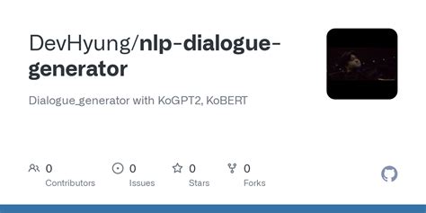 Github Devhyungnlp Dialogue Generator Dialoguegenerator With