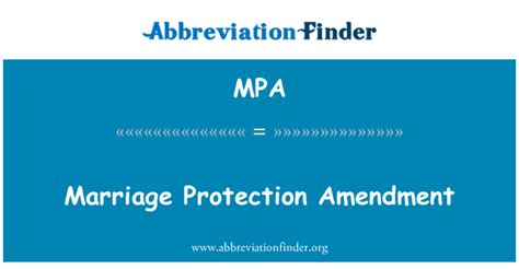 Mpa Stands For Marriage Protection Amendment Abbreviation Finder