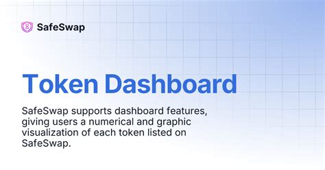 Token Dashboard SafeSwap