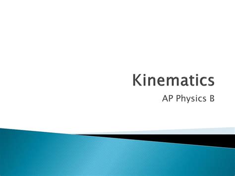 PPT Kinematics PowerPoint Presentation Free Download ID