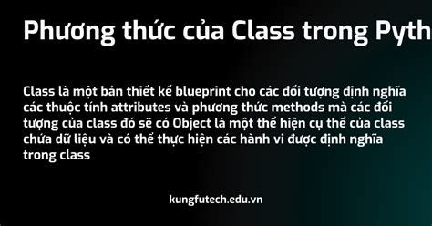 Phương Thức Của Class Trong Python