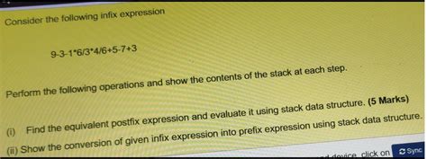 Solved Consider The Following Infix Expression Chegg Com