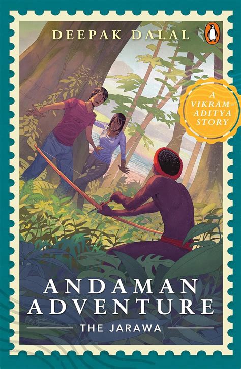 Amazon Andaman Adventure The Jarawa Vikram Aditya Dalal Deepak
