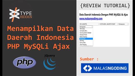 Review Tutorial Menampilkan Data Daerah Indonesia Php Mysqli Ajax