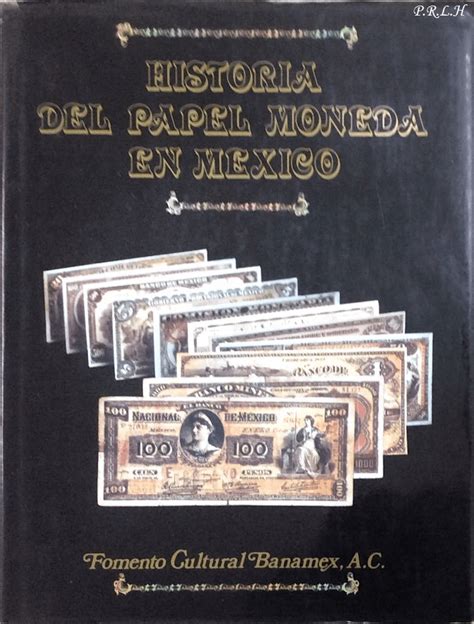 El Banco De México Su Creación Y Primeros Billetes El Dato