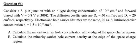 Consider A Si P N Junction With An N Type Doping