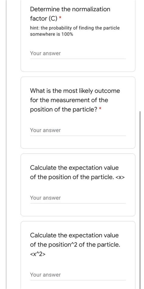 Solved Suppose The Quantum Wavefunction Describing The