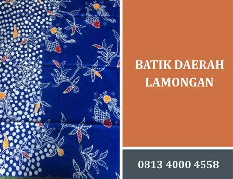 Mengenal Batik Daerah Lamongan Motif Khas Dan Keindahan Warisan
