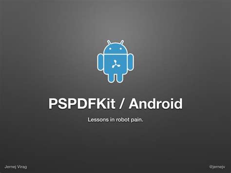 Pspdfkit On Android Ppt