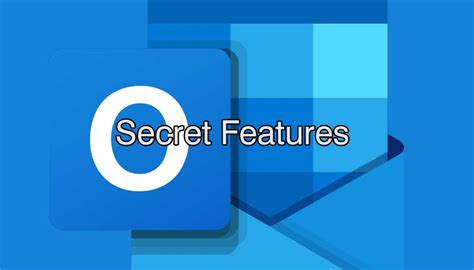 10 ฟีเจอร์ลับใน Microsoft Outlook
