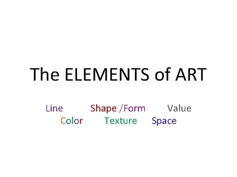 The ELEMENTS Of ART Line Shape Form Value