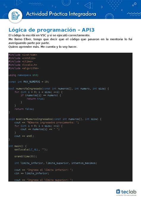 API Para entregar Lógica de programación Lógica de programación API El código lo
