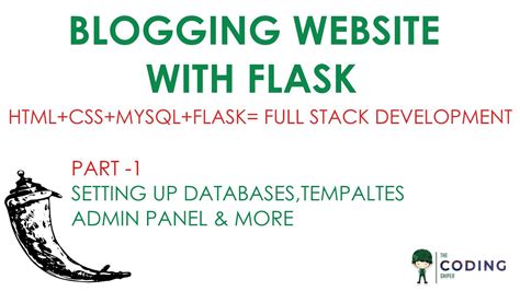 Blog Website With Flask And Mysql Admin Panel Main Website Part 1 For Beginners In