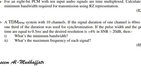 Solved 1 For An Eight Bit Pcm With Ten Input Audio Signals