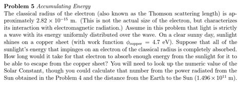 Solved Problem 5 ﻿accumulating Energythe Classical Radius Of