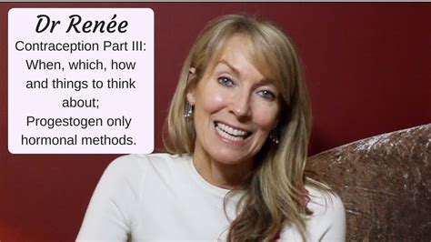 Contraception Part The Progestogen Only Methods The Mini Pill And Others YouTube