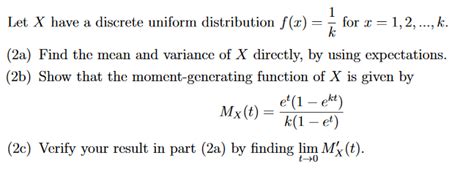 Solved 1 Let X Have A Discrete Uniform Distribution F X K