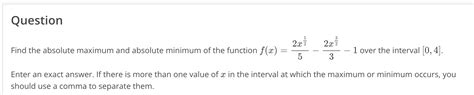 Solved QuestionFind The Absolute Maximum And Absolute Chegg