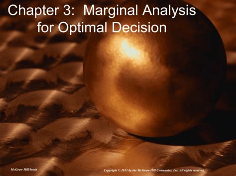 Marginal Analysis For Optimal Decision Making
