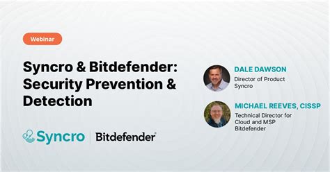 Syncro On Linkedin Syncro And Bitdefender Present Security Prevention