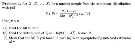 Solved Problem 1 Let X1 X2 … Xn Be A Random Sample From The