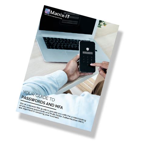 Your Guide To Passwords And Mfa Matrix It