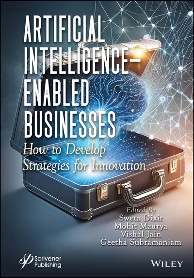 Artificial Intelligence Enabled Businesses [book]