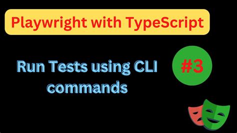 3 Playwright With Typescript Run Tests Using Cli Commands Youtube