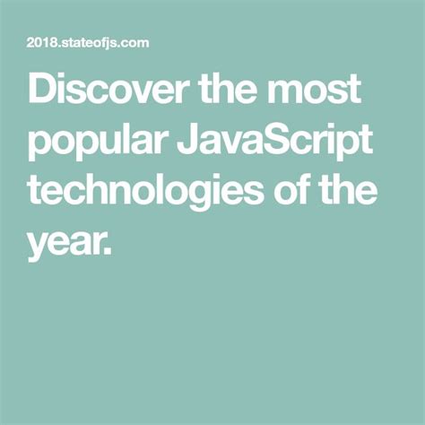 Discover The Most Popular JavaScript Technologies Of The Year