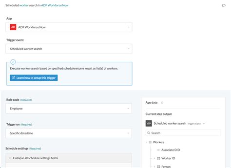 Workato Connectors Adp Workforce Now Scheduled Worker Search Trigger Workato Docs