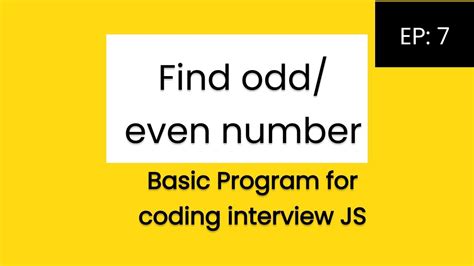 JavaScript Program To Find Whether Number Is Even Or Odd Even Or Odd In JavaScript EP YouTube