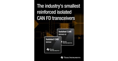 Smallest Reinforced Isolated Can Fd Transceivers Deliver The Industrys