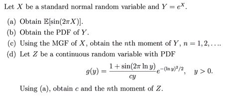 solved let x be a standard normal random variable and y