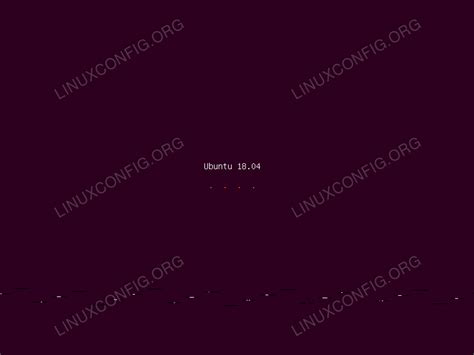 How To Install Ubuntu 18 04 Bionic Beaver Linux Tutorials Learn Linux Configuration