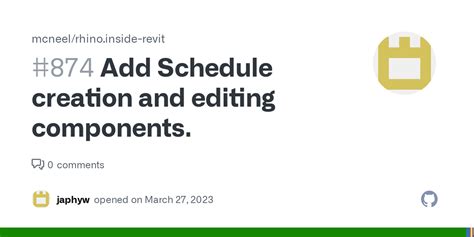 Add Schedule Creation And Editing Components · Issue 874 · Mcneel